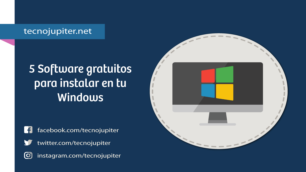 Top 5 software esenciales que deberías instalar en tu Windows